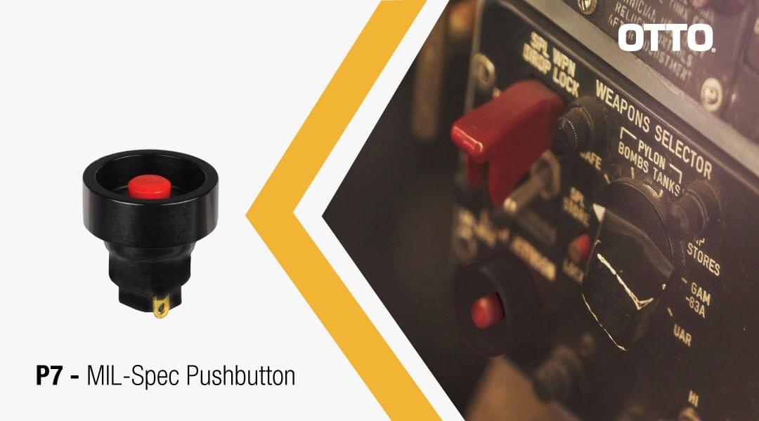 P7 pushbuttons are built tough with OTTO’s patented double break design